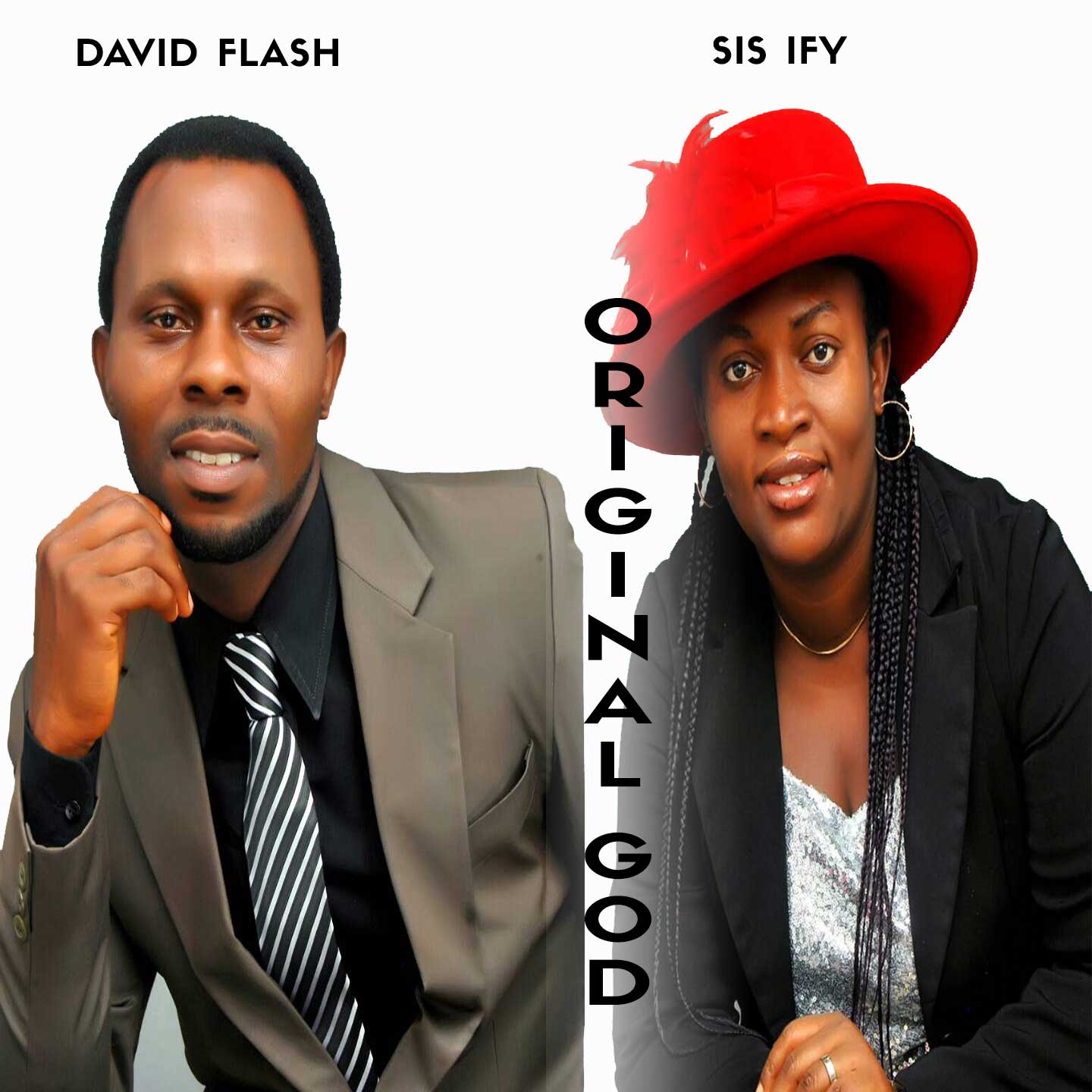 Gospel Music: David Flash and Sis Ify - Original God